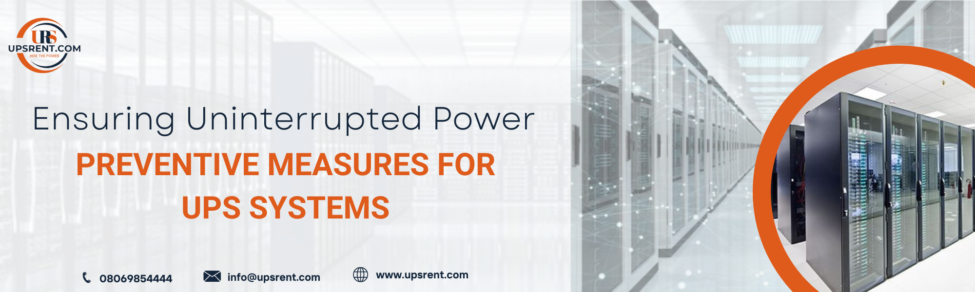 Ensuring Uninterrupted Power : Preventive Measures for UPS